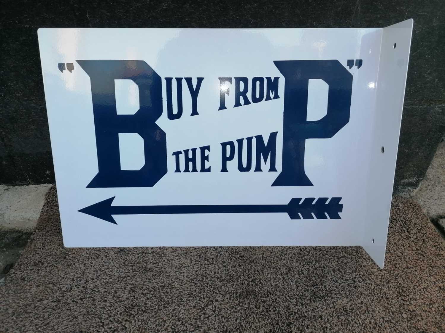 Lot 481 - BP BUY AT THE PUMP , DOUBLE SIDED SIGN 21" X